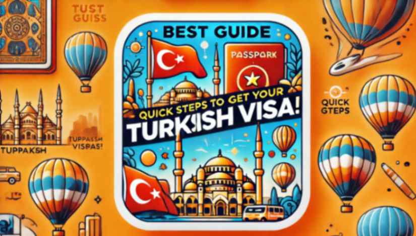 Turkish Visa Application Easy Guide: Best Tips for travel